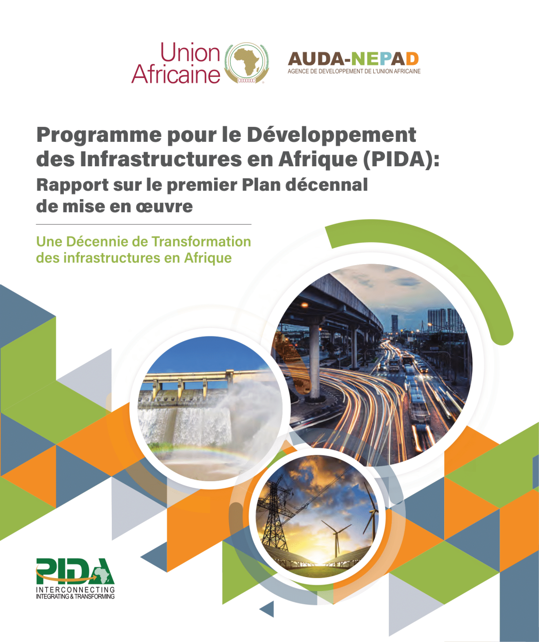 A Decade of Transforming Africa’s Infrastructure – The First 10-Year ...